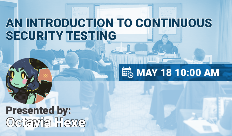 An Introduction To Continuous Security Testing • Northsec 2025