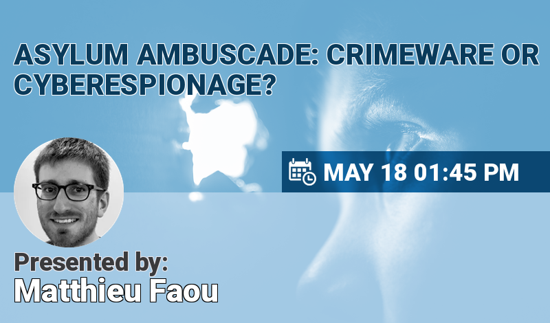 Asylum Ambuscade: Crimeware or cyberespionage? • NorthSec 2026
