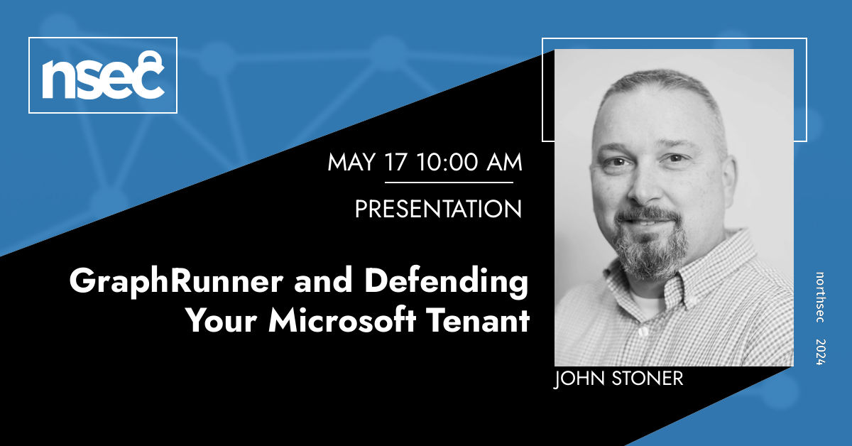 GraphRunner and Defending Your Microsoft Tenant • NorthSec 2026