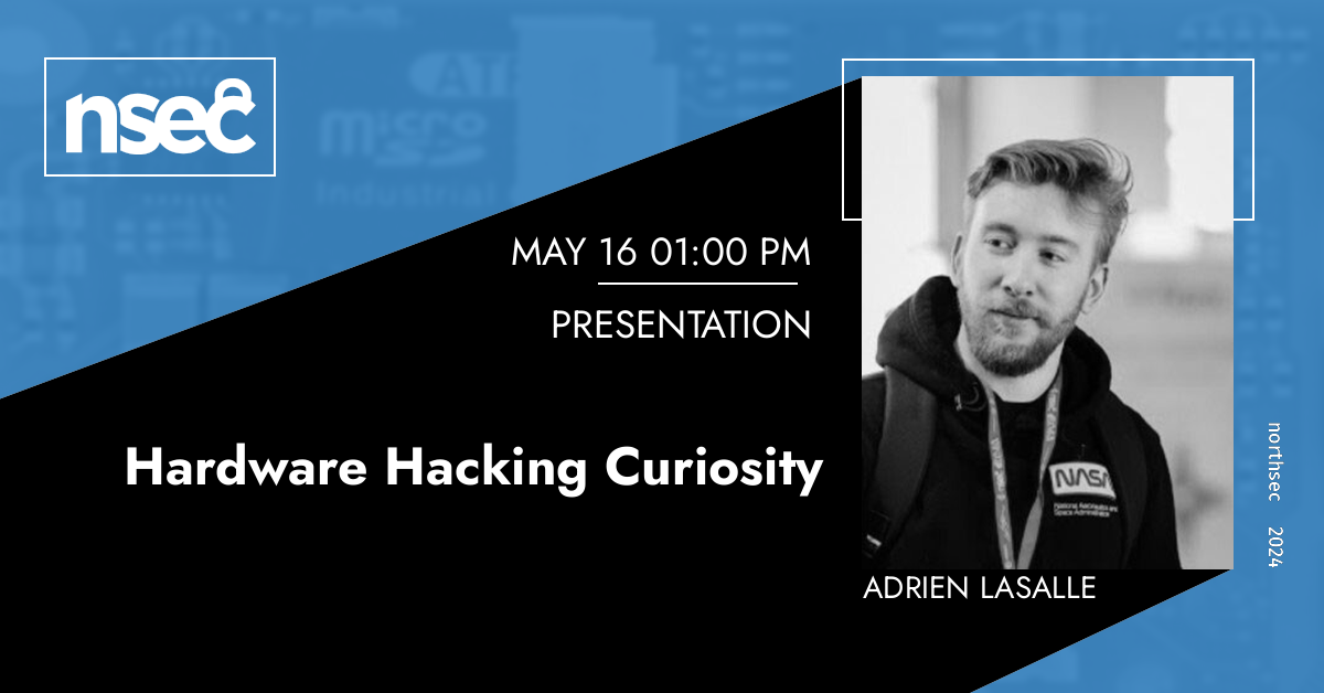 Hardware Hacking Curiosity • NorthSec 2025