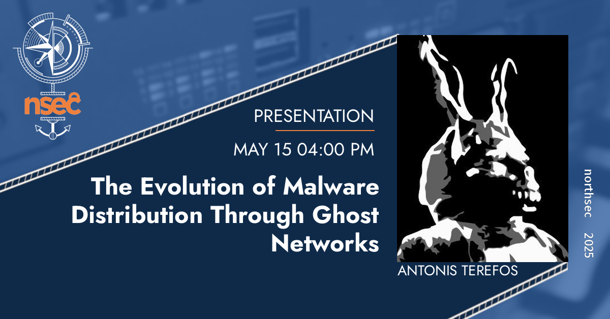The Evolution of Malware Distribution Through Ghost Networks • NorthSec ...